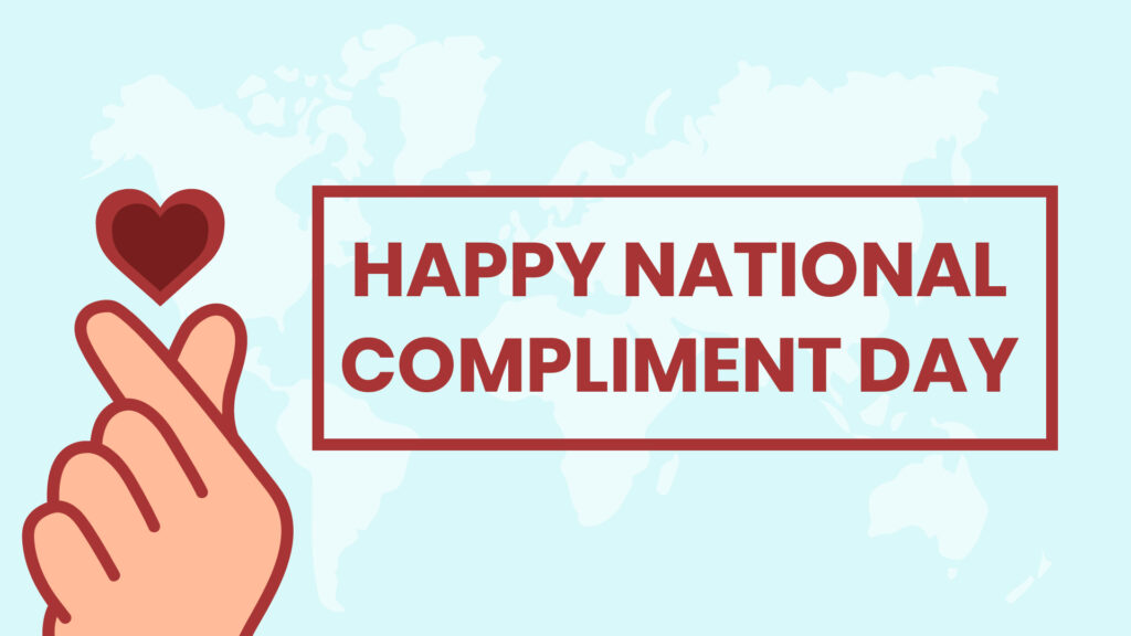 February 6 is National Pay a Compliment Day - Foster Folly News